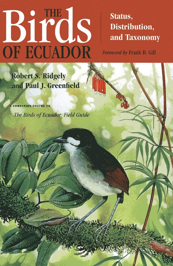 The Birds of Ecuador: Field Guide - Birds in Ecuador
